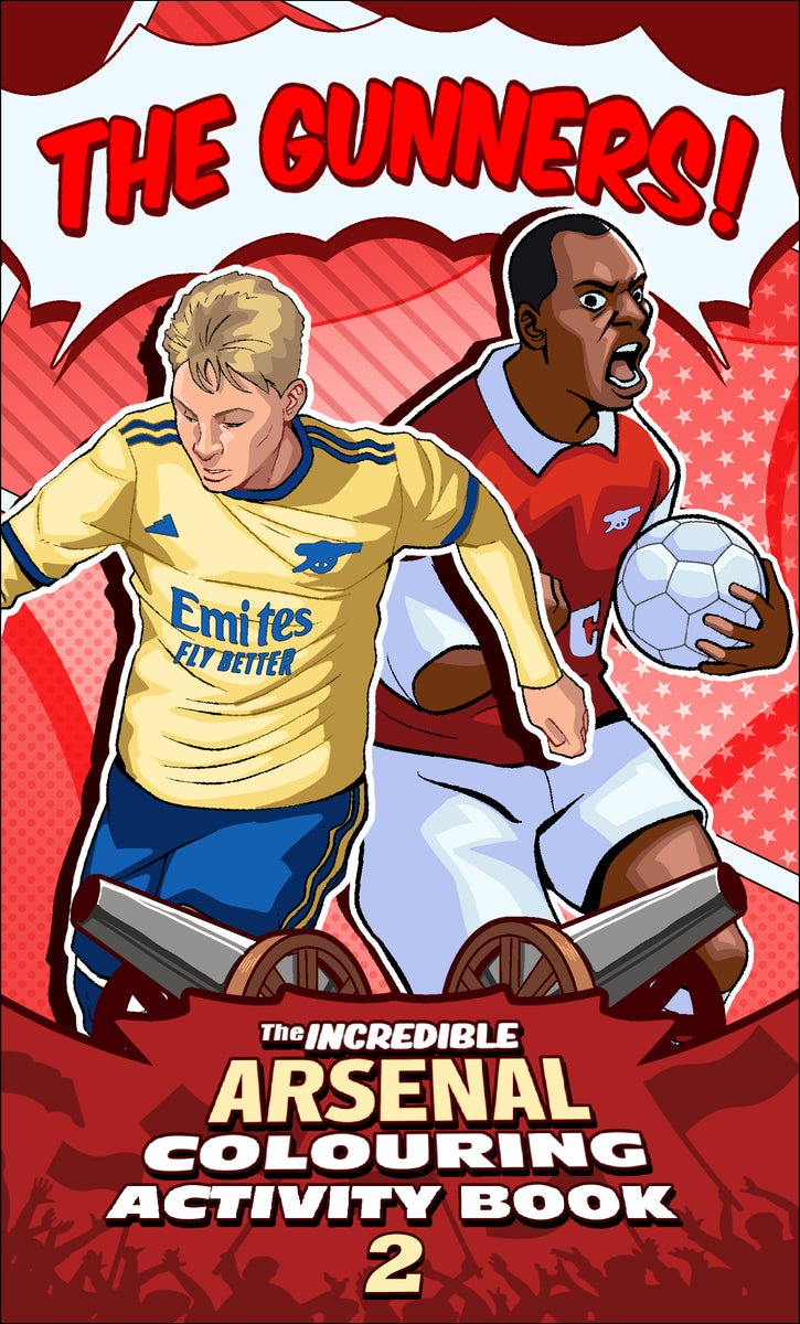 Arsenal Gunners! Colouring Activity Pack – The Brilliant Game